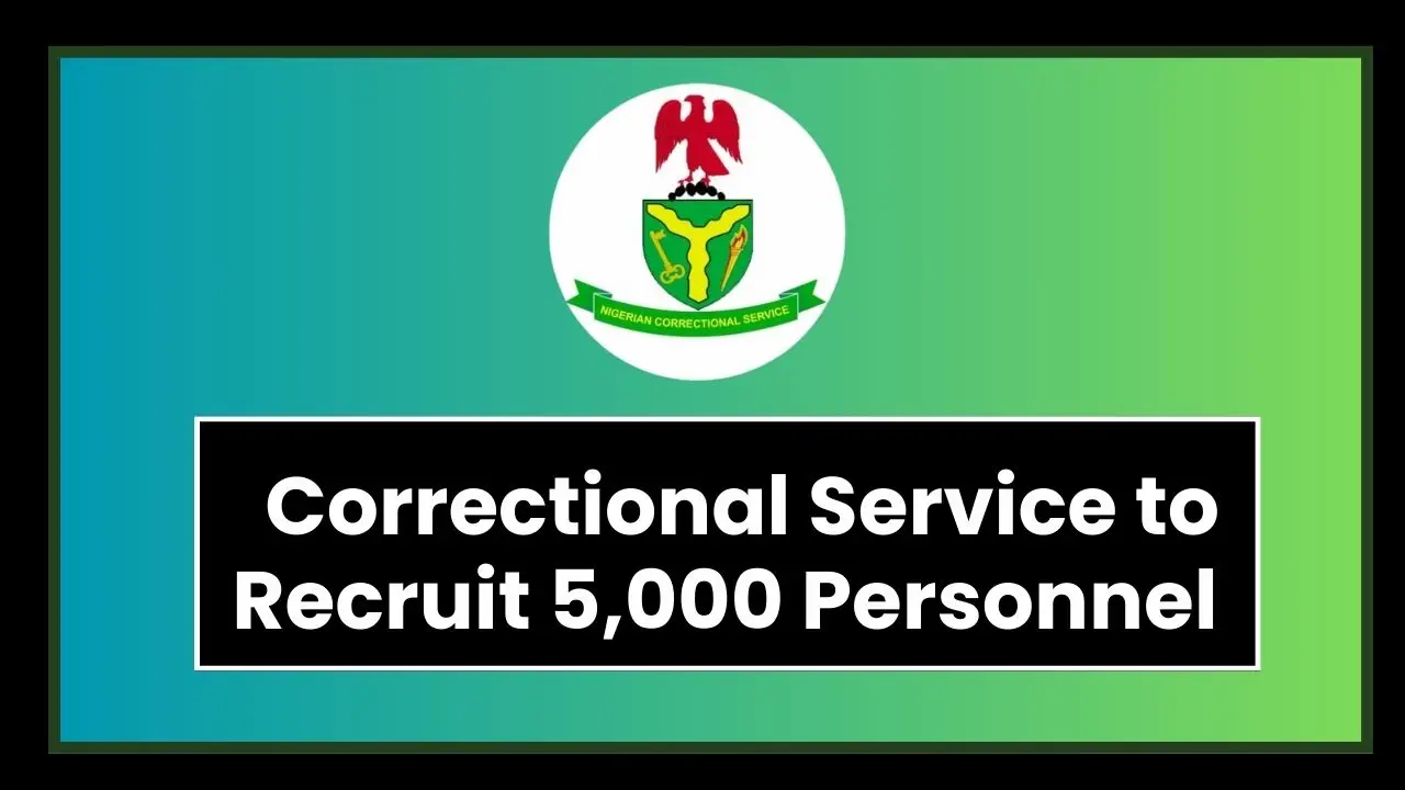 Nigerian Correctional Service Recruitment 2025/2026| Application Form ... Nigerian Correctional Service Recruitment 2025/2026| Application Form ...